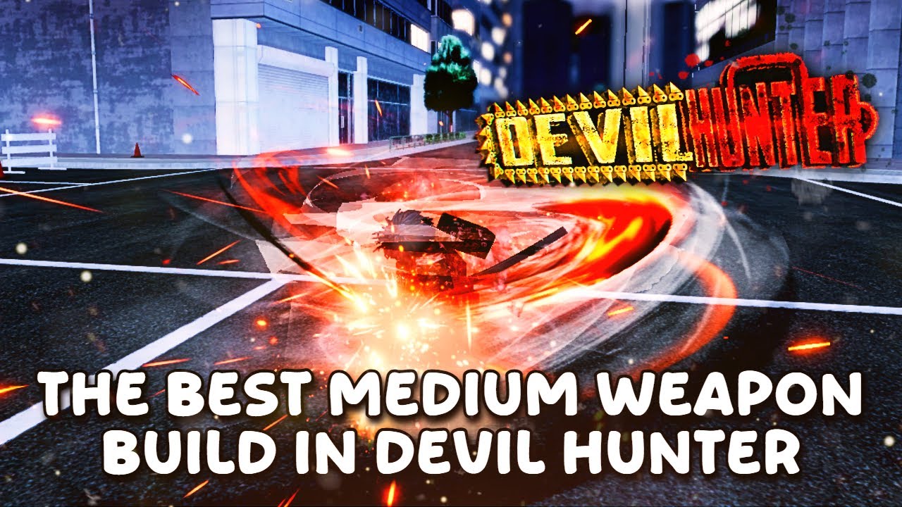 This Is the BEST Medium Build in Devil Hunter... It's BROKEN - YouTube