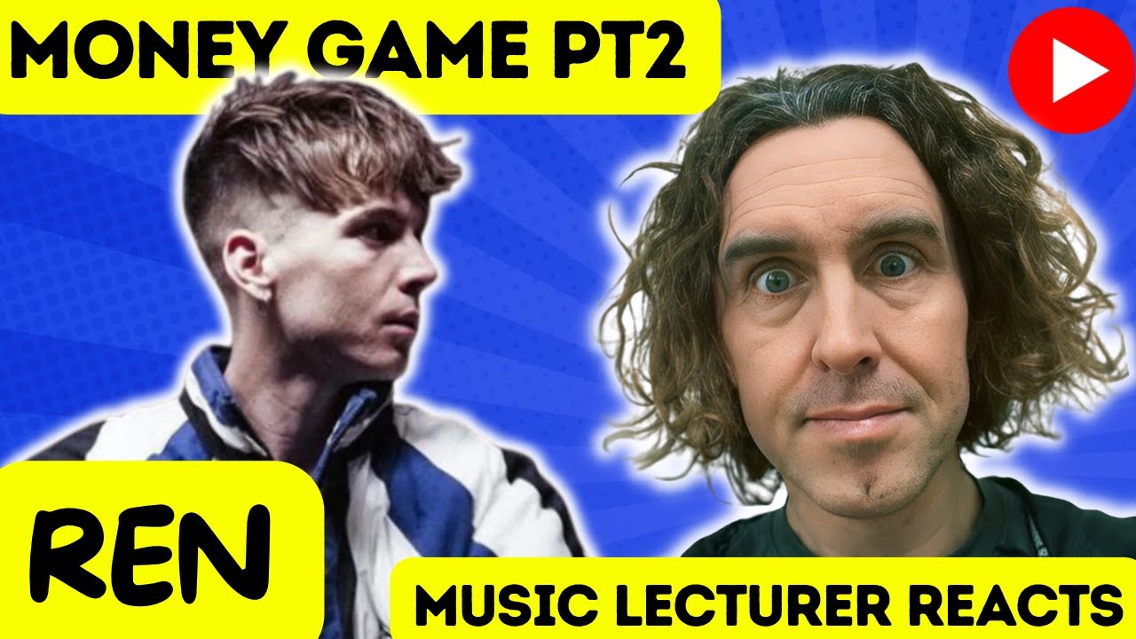 Ren - Money Game Pt 2 | Music Lecturer Reacts - YouTube