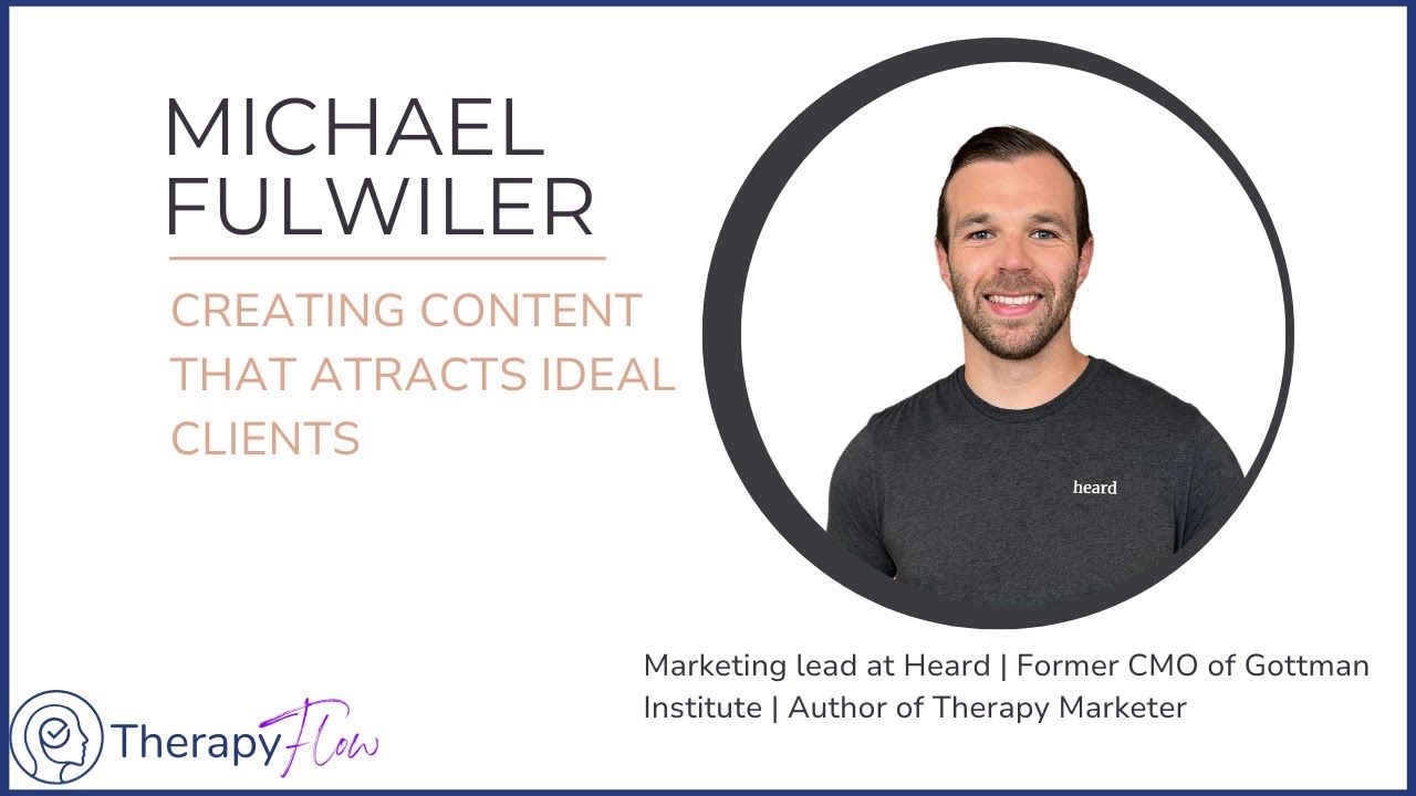 Creating Content That Attracts Ideal Clients | Michael Fulwiler ...