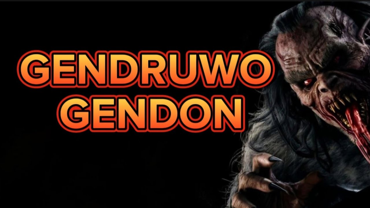 GENDRUWO GENDON - YouTube