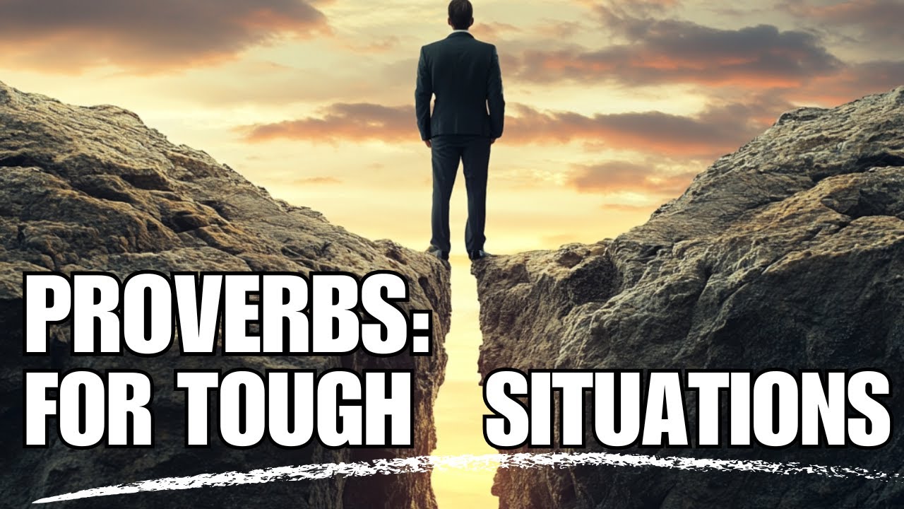 Navigating Life's Obstacles: Proverbs To Overcome Tough Times - YouTube