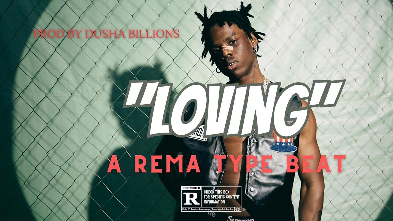 Rema - "LOVING" |Afro Pop Type Beat|Afrobeat Instrumental 2023 - YouTube