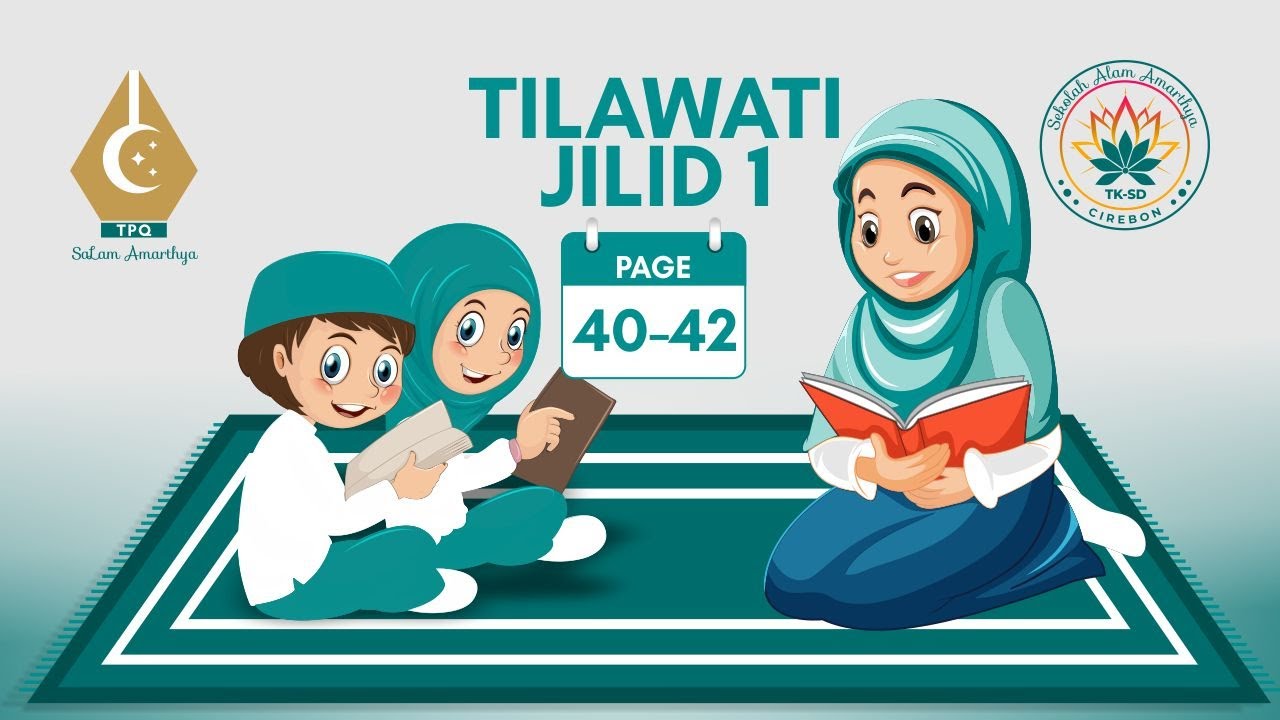 Tilawati Jilid 1 Hal. 40-42 - YouTube