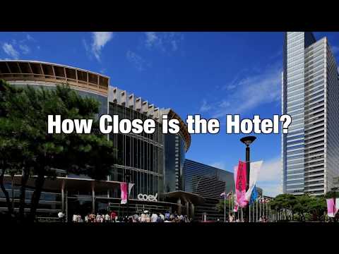 Meeting at Coex? We Time Just How Close the Hotels Are!