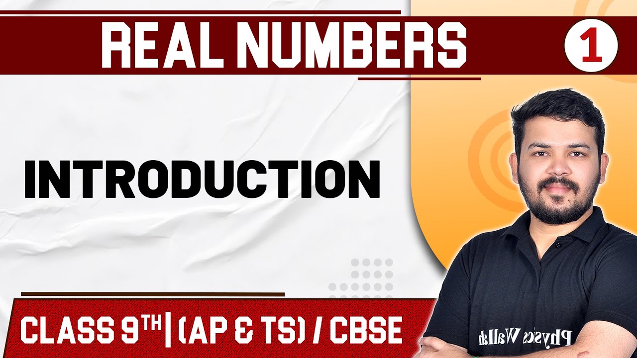 REAL NUMBERS - 01 | Introduction | Maths | Class 9th/CBSE (AP&TS) - YouTube