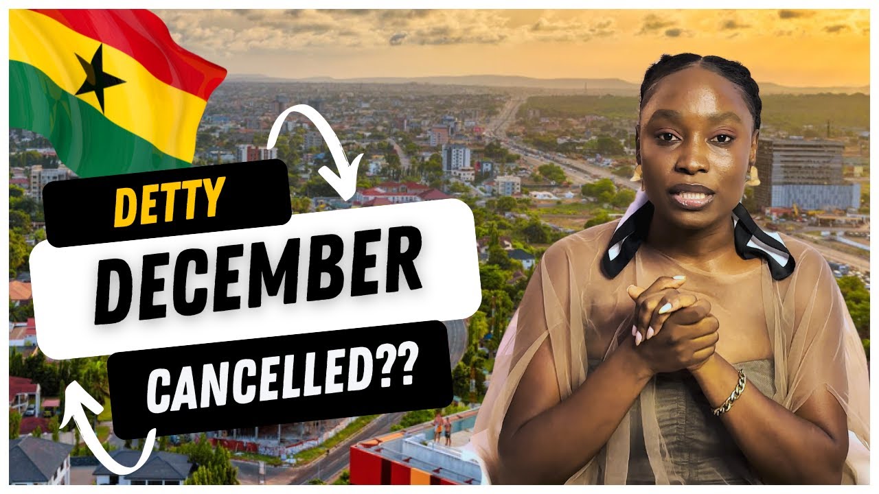 DETTY DECEMBER In GHANA Returns! Everything You Need To Know Before ...