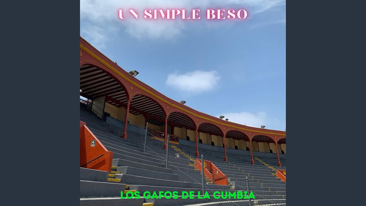 UN SIMPLE BESO - YouTube