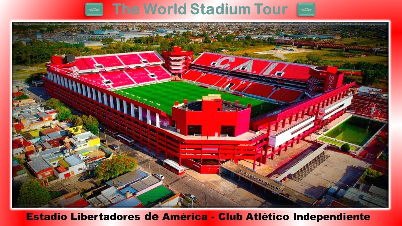 Estadio Libertadores de América - Club Atlético Independiente - The ...