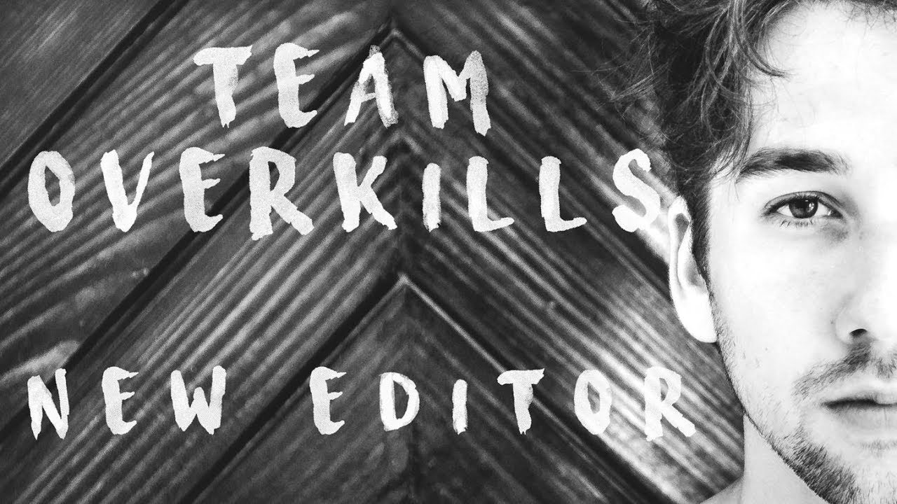 TEAM OVERKILL´S NEW EDITOR 2019 - YouTube