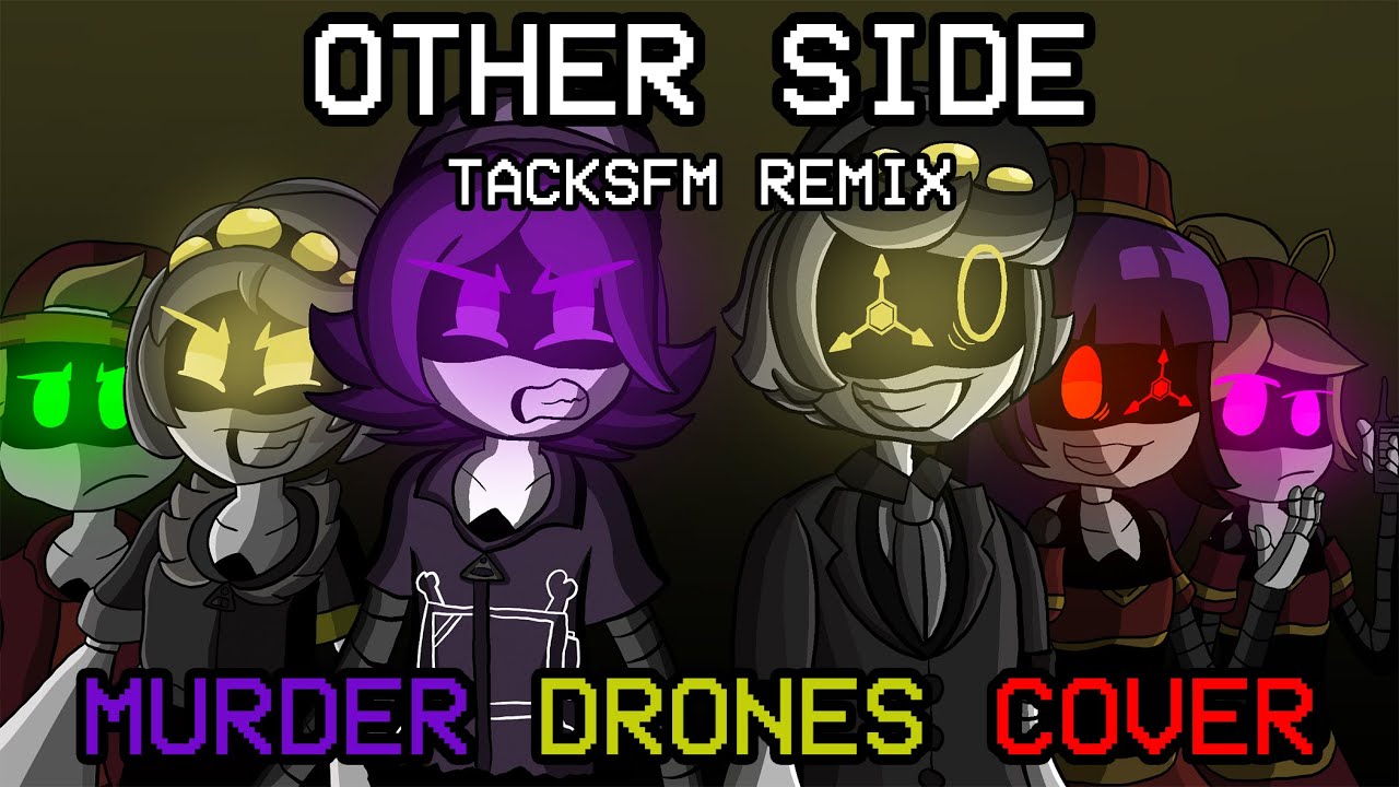 OTHER SIDE TACK REMIX MURDER DRONES COVER - Analog Funkin' Remix Cover ...
