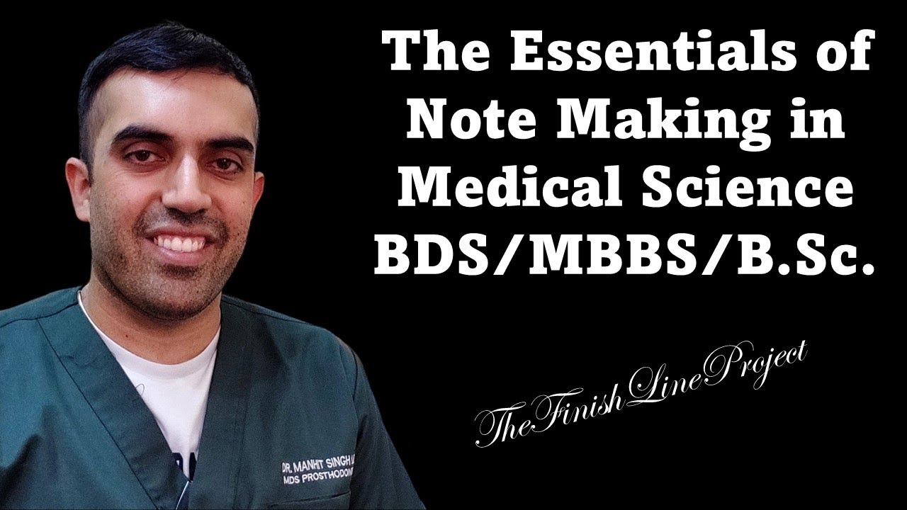 The Importance and Essentials of Note Making in Medical Sciences for ...