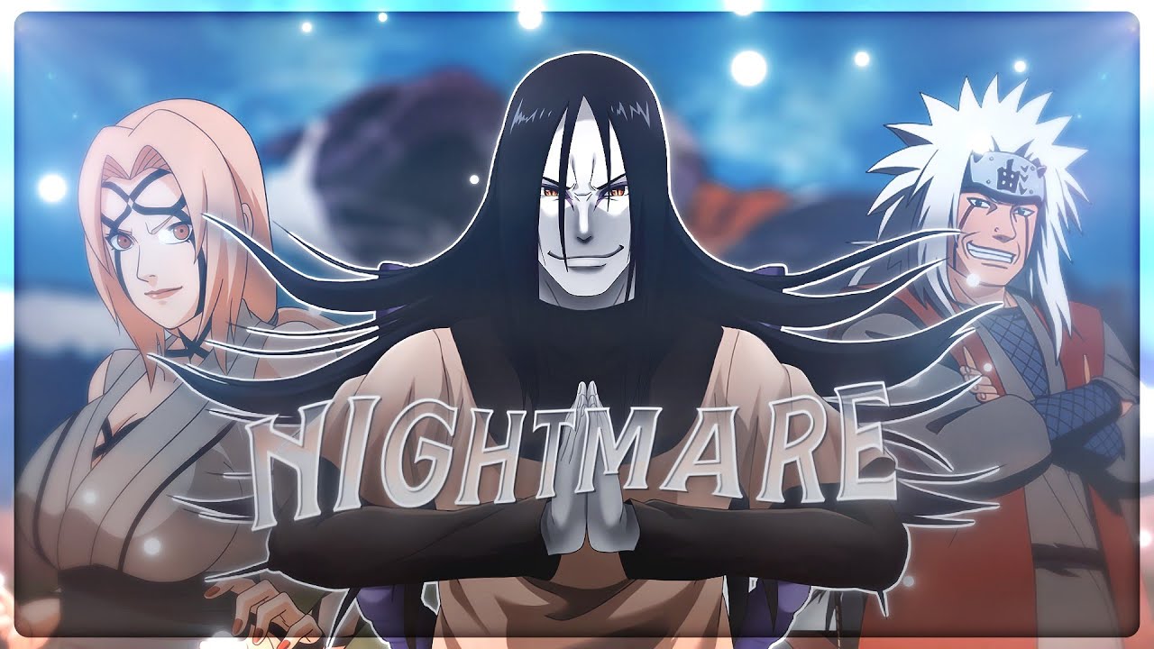 Naruto: The Three-Way Deadlock - Nightmare [Edit/AMV]! - YouTube