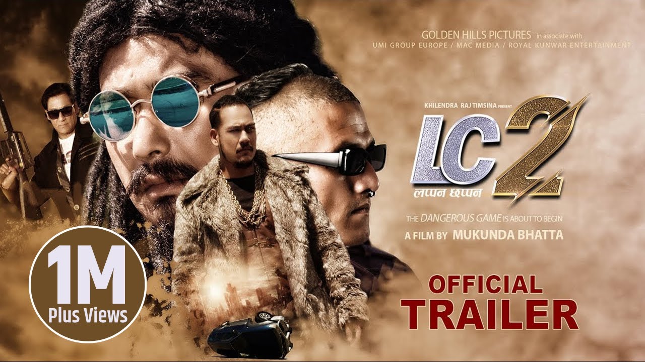 LAPPAN CHHAPPAN 2 (LC 2) - New Nepali Movie Trailer | Saugat Malla ...