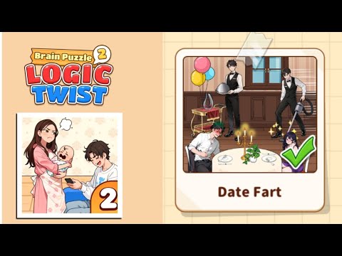Brain Puzzle 2: Logic Twist Level 13 | date fart Gameplay