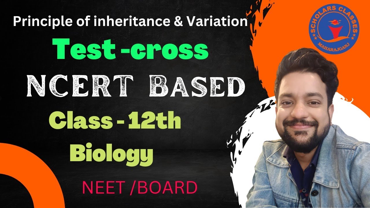 Test cross / Principle of inheritance & variation / CLASS 12th /NCERT ...