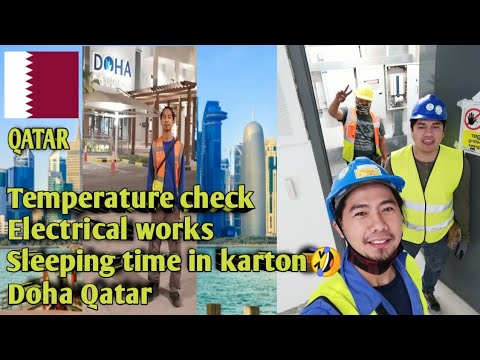 OFW in Doha Qatar 2018-2020 Temperature check before work Electrical ...