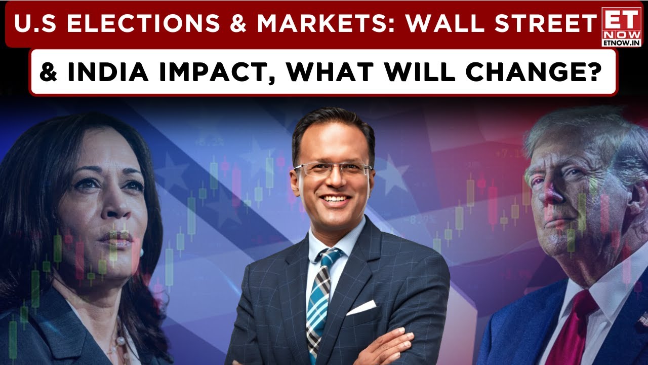Decoding US Elections Impact On Indian Markets & India Connect, What ...