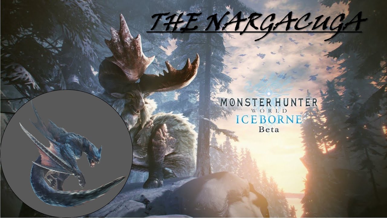 Monster Hunter: World Iceborne | I Found a Nargacuga Guys!!! - YouTube