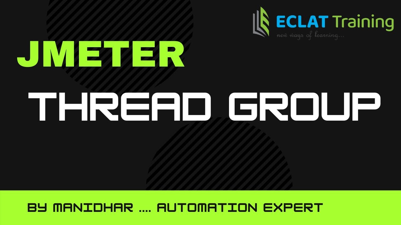 Jmeter | Thread Group | By ECLAT Training - YouTube