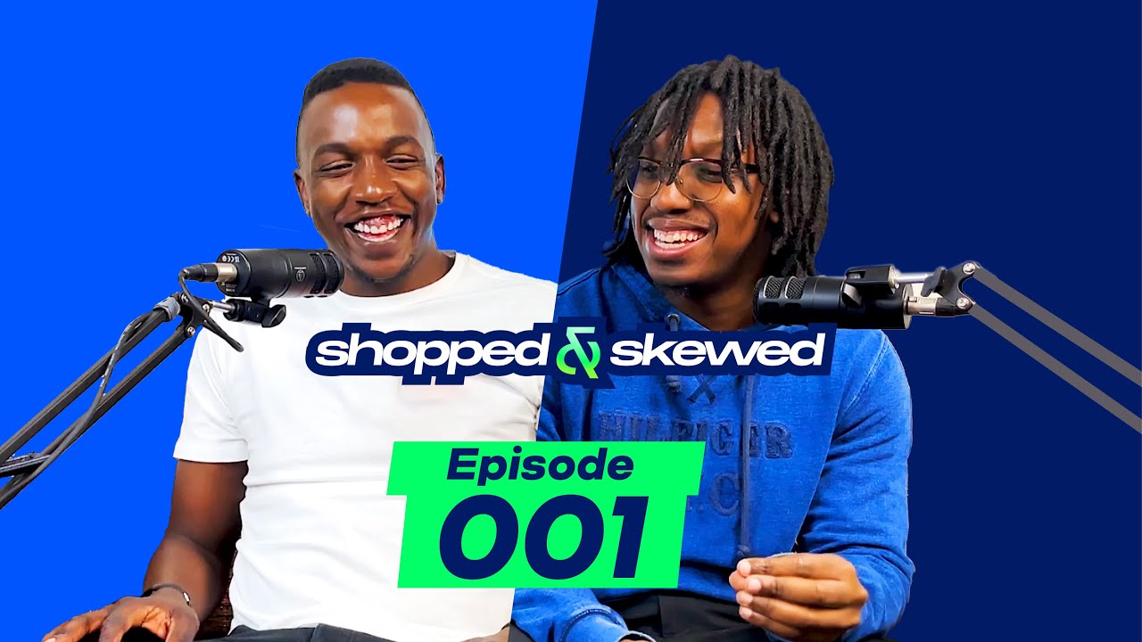 WHAT'S UP, WHAT'S SKEWED! | EP 001 | Shopped & Skewed Podcast - YouTube