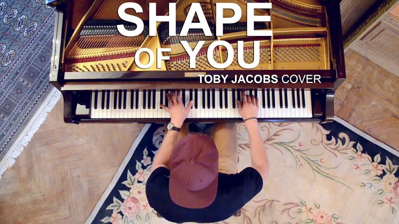Shape of You Piano Cover by Toby Jacobs - YouTube