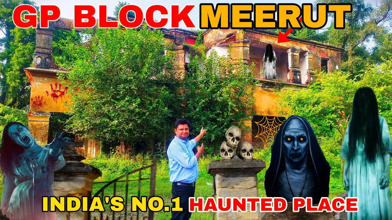 India's No1 Haunted Place GP BLOCK Meerut City UP - YouTube