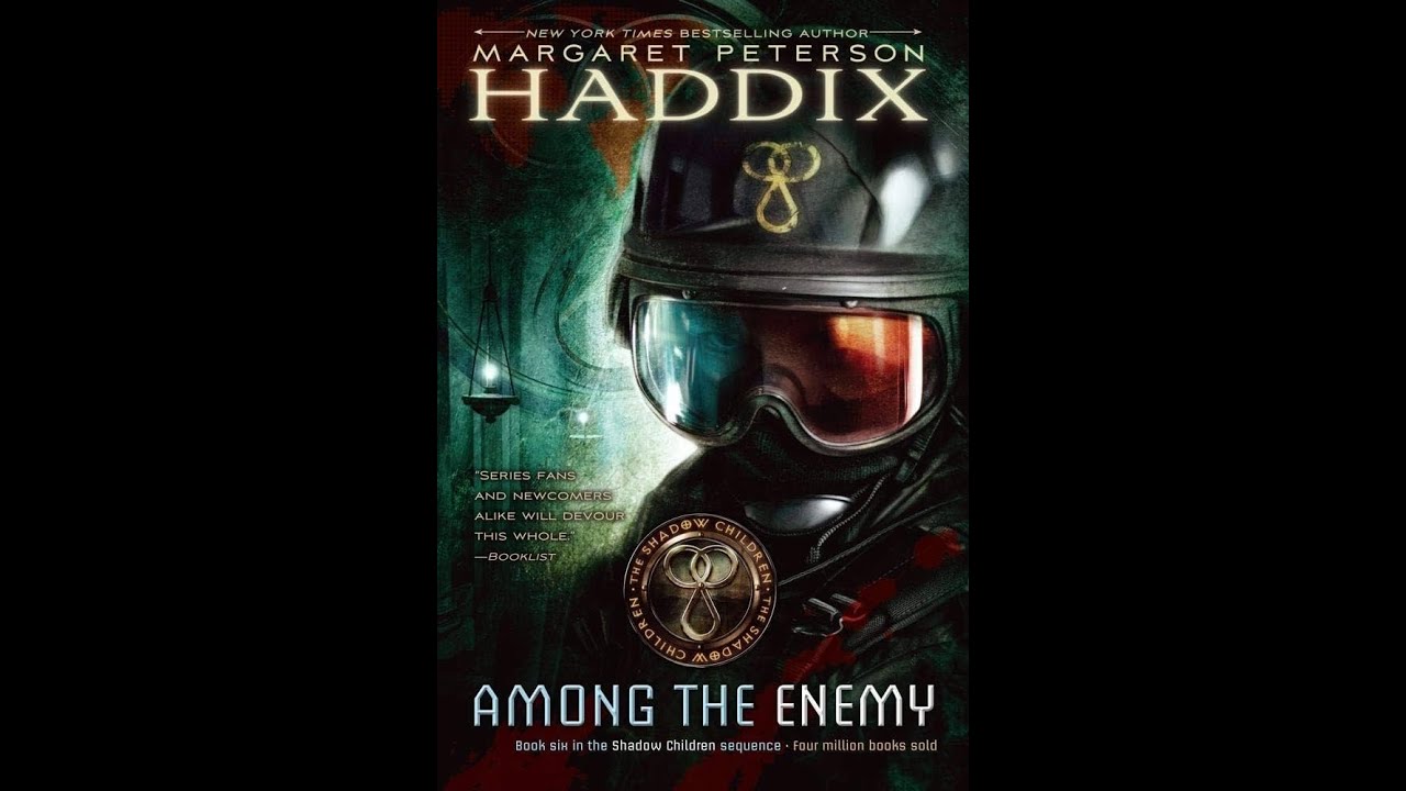 Plot summary, “Among the Enemy” by Margaret Peterson Haddix in 5 ...