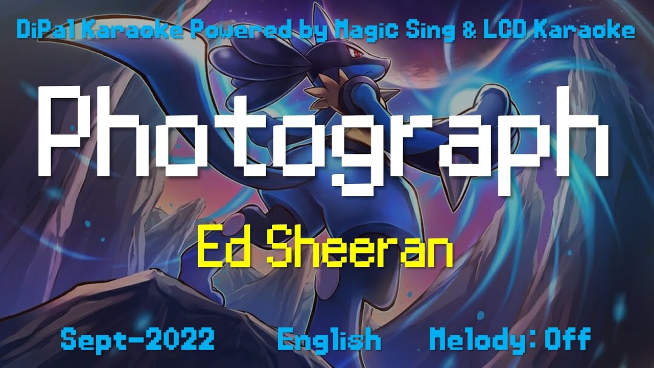 Photograph - Ed Sheeran Karaoke | DiPal Karaoke with Magic Sing App ...