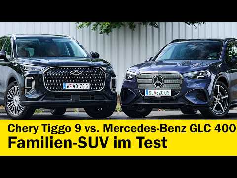 Vergleich: Mercedes Benz GLC vs Chery Tiggo 9 | ÖAMTC