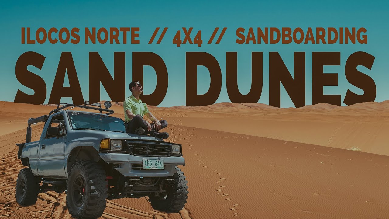 Ilocos Norte's Sand Dunes 4x4 & Sandboarding Adventure - YouTube
