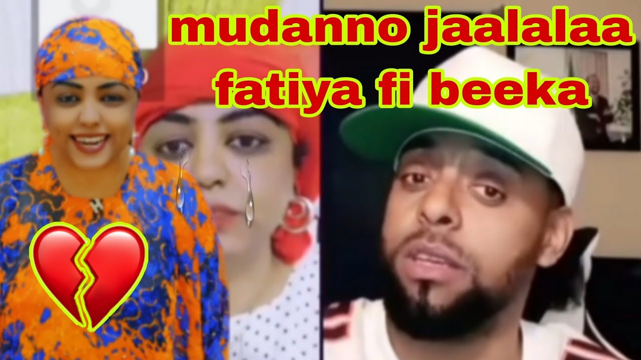 Fatiya fi beeka mudaanno jaalalaa🤣🤣🤣 - YouTube