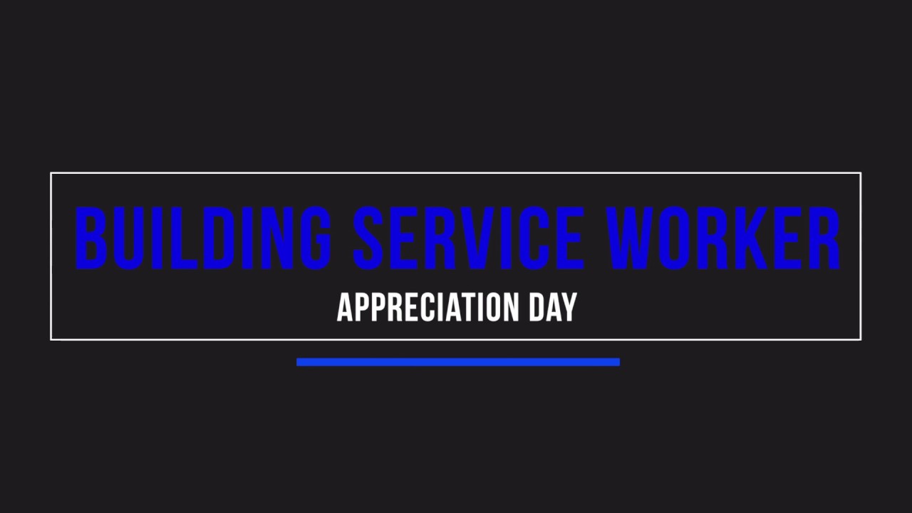 Building Service Appreciation Day - YouTube