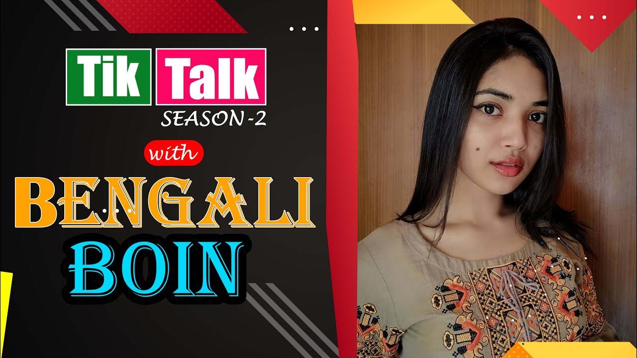 Tik Talk with Bengali Boin | Season 2 | Episode - 101 - YouTube