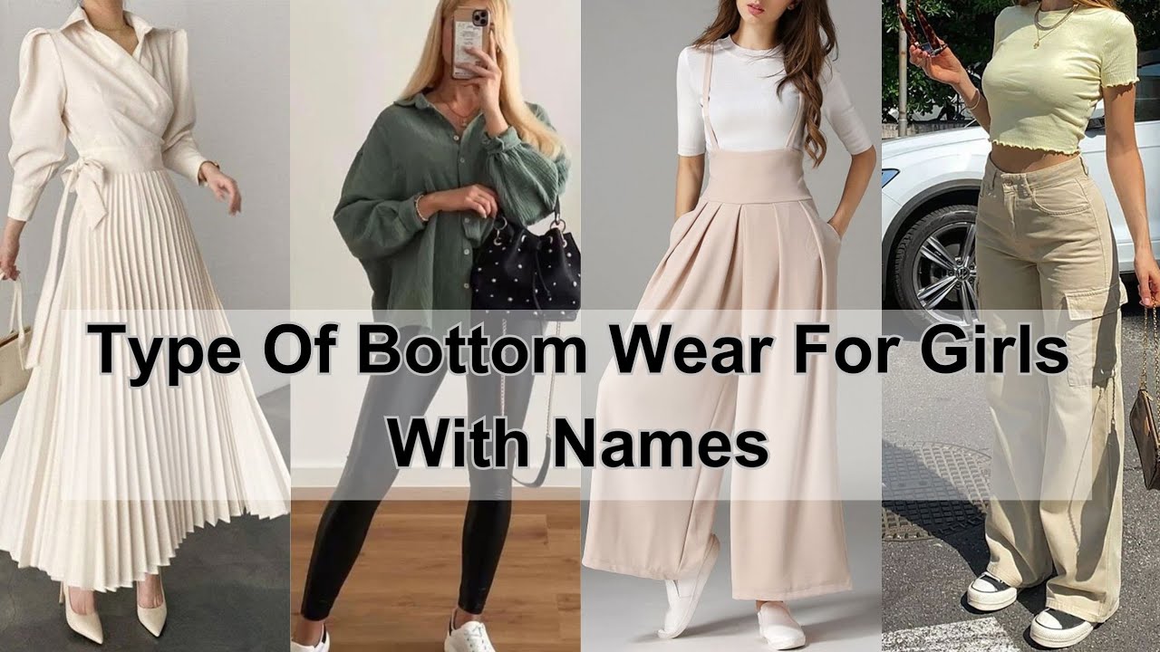 Types of Bottom Wear For Girls and Women with Names - YouTube