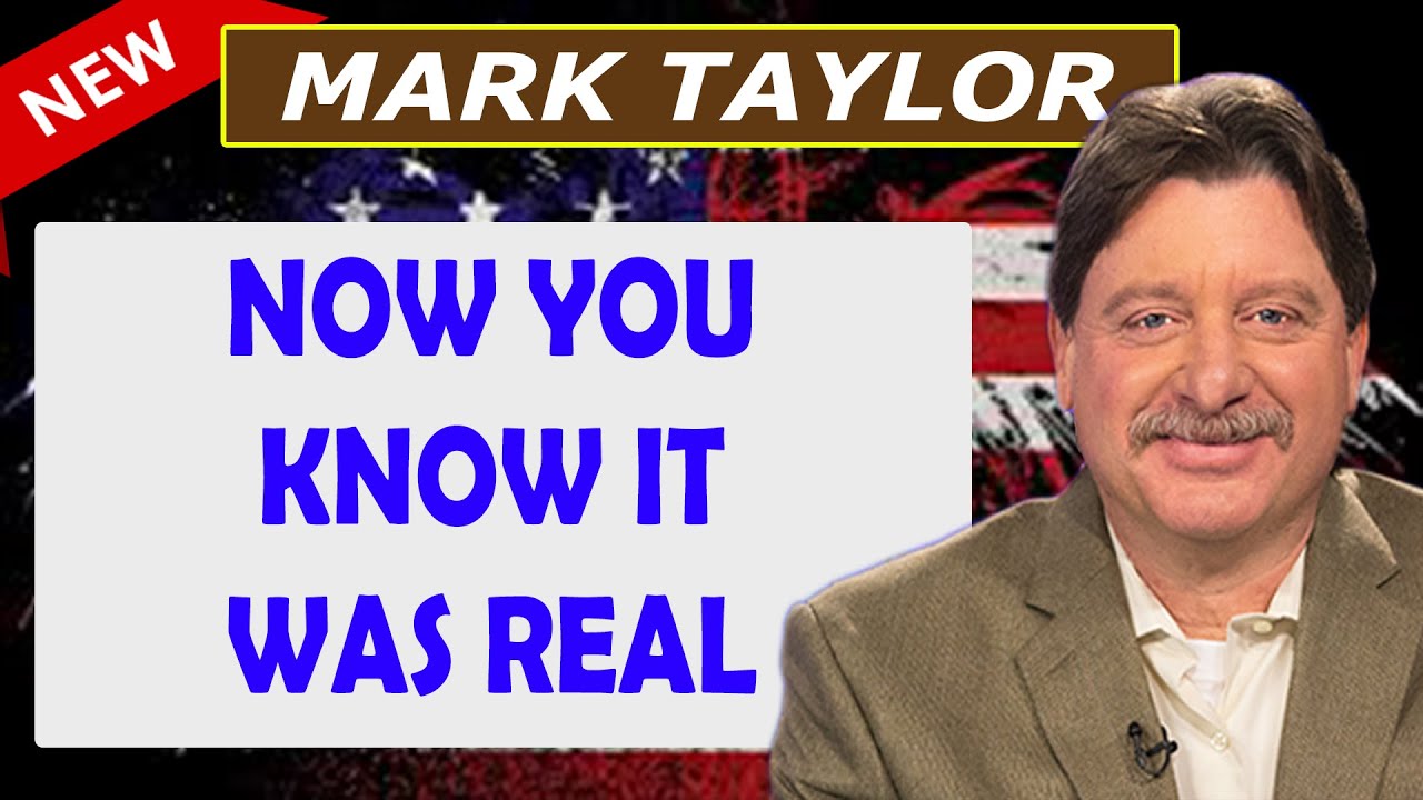 Mark Taylor (February 11, 2021) 🔴🔴🔴 NOW YOU KNOW IT WAS REAL - YouTube