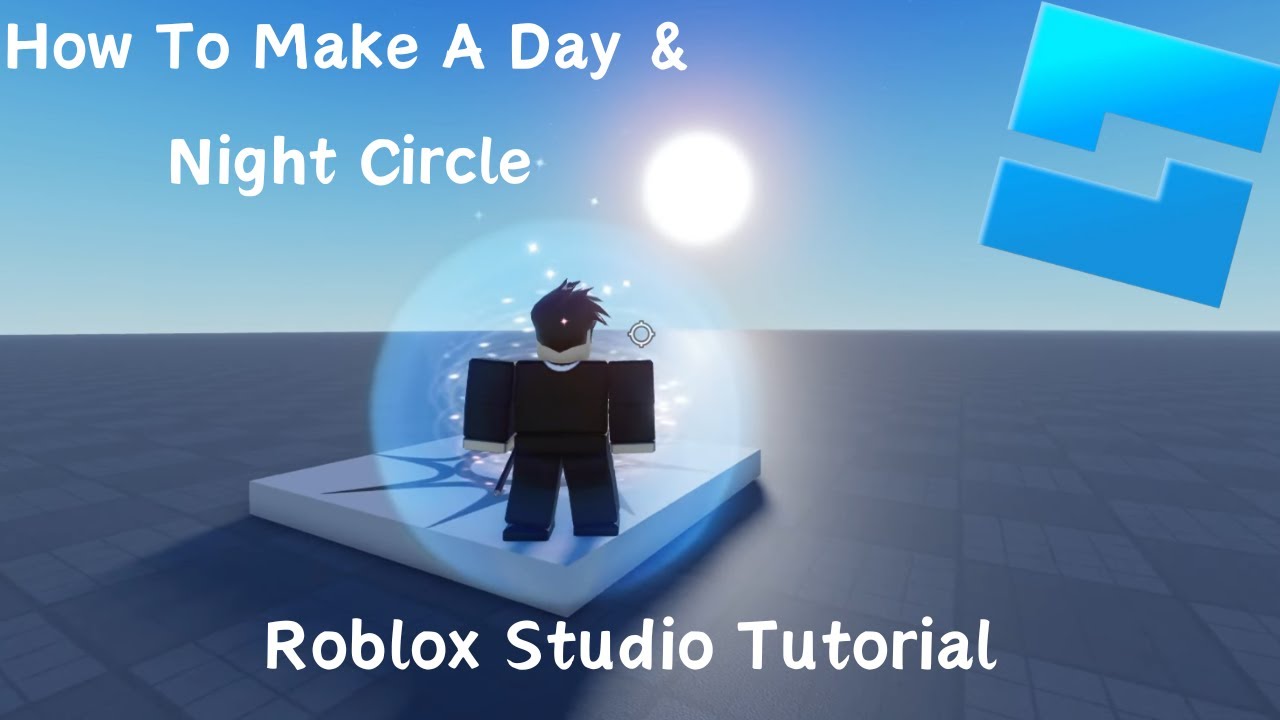 Roblox Studio Tutorials - (How To Make A Day & Night Circle) - YouTube