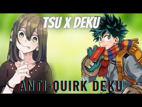Anti Quirk Deku | One For All Mini | OneShot | Izuku x Tsuyu Asui - YouTube