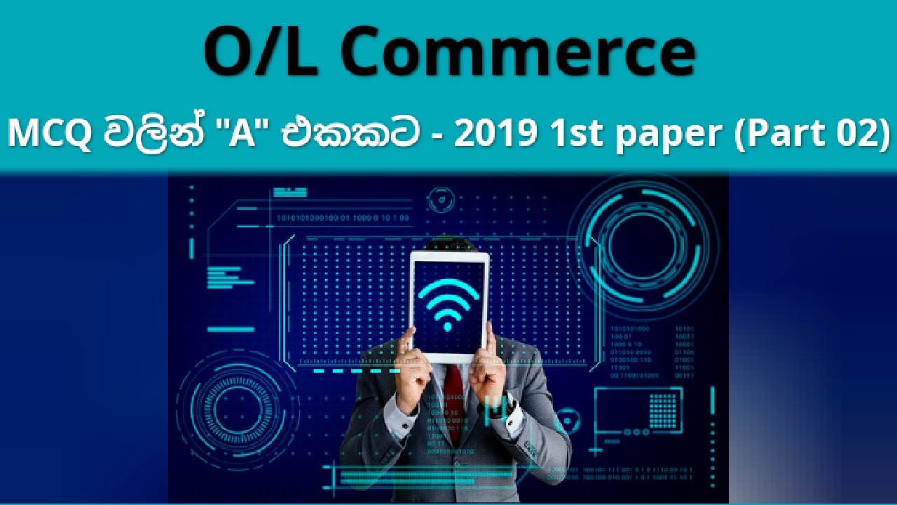 O L Commerce Past Papers 2019 1st Paper Part 2 O l Commerce Sinhala o-l-commerce-past-papers-2019-1st-paper-part-2-o-l-commerce-sinhala