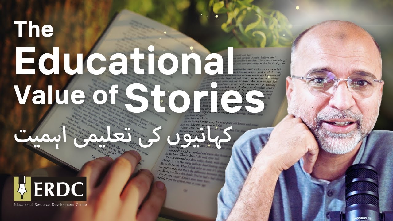 The Educational Value of Stories | Salman Asif Siddiqui | کہانیوں کی ...