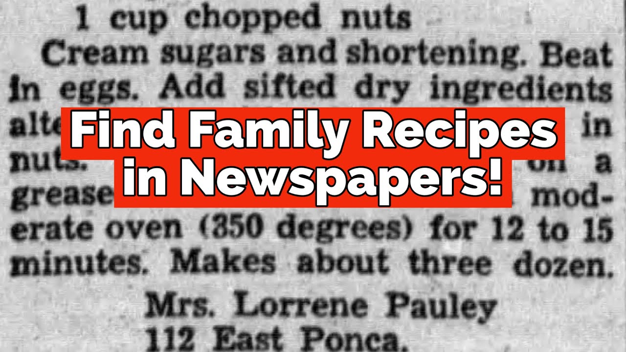Your Family's Recipes in Old Newspapers - YouTube