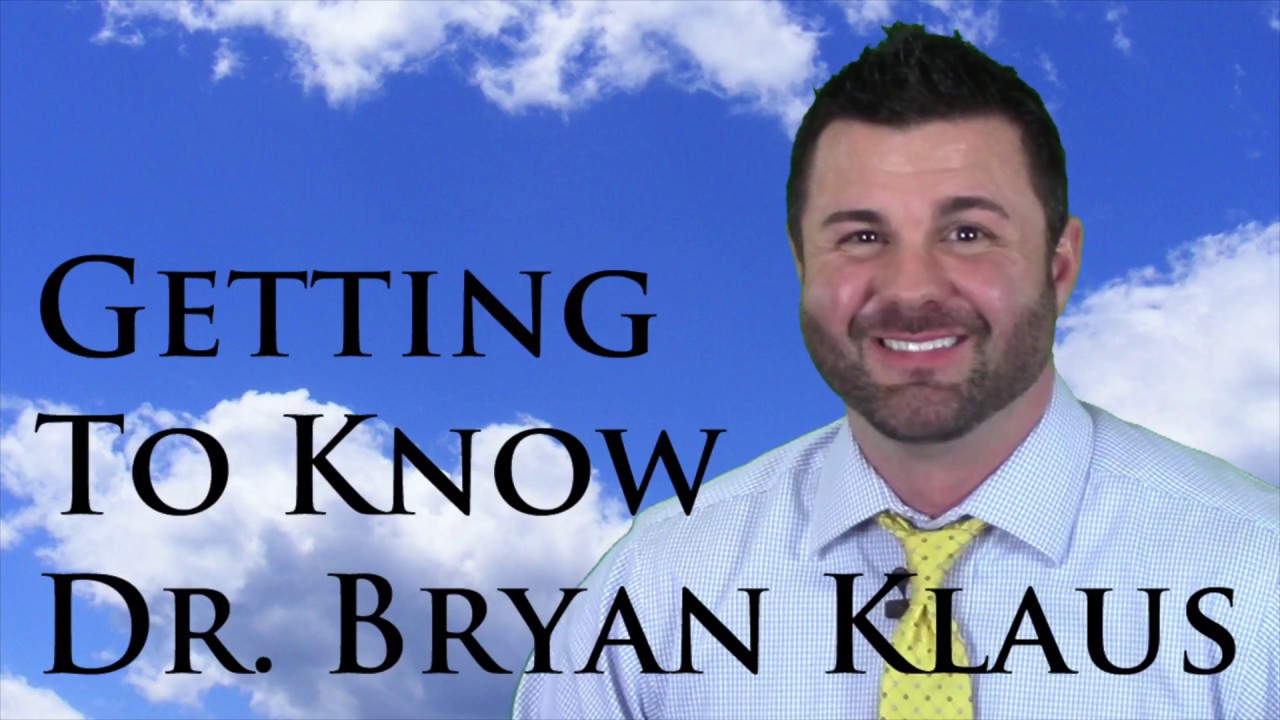 Getting To Know Dr. Bryan Klaus - YouTube