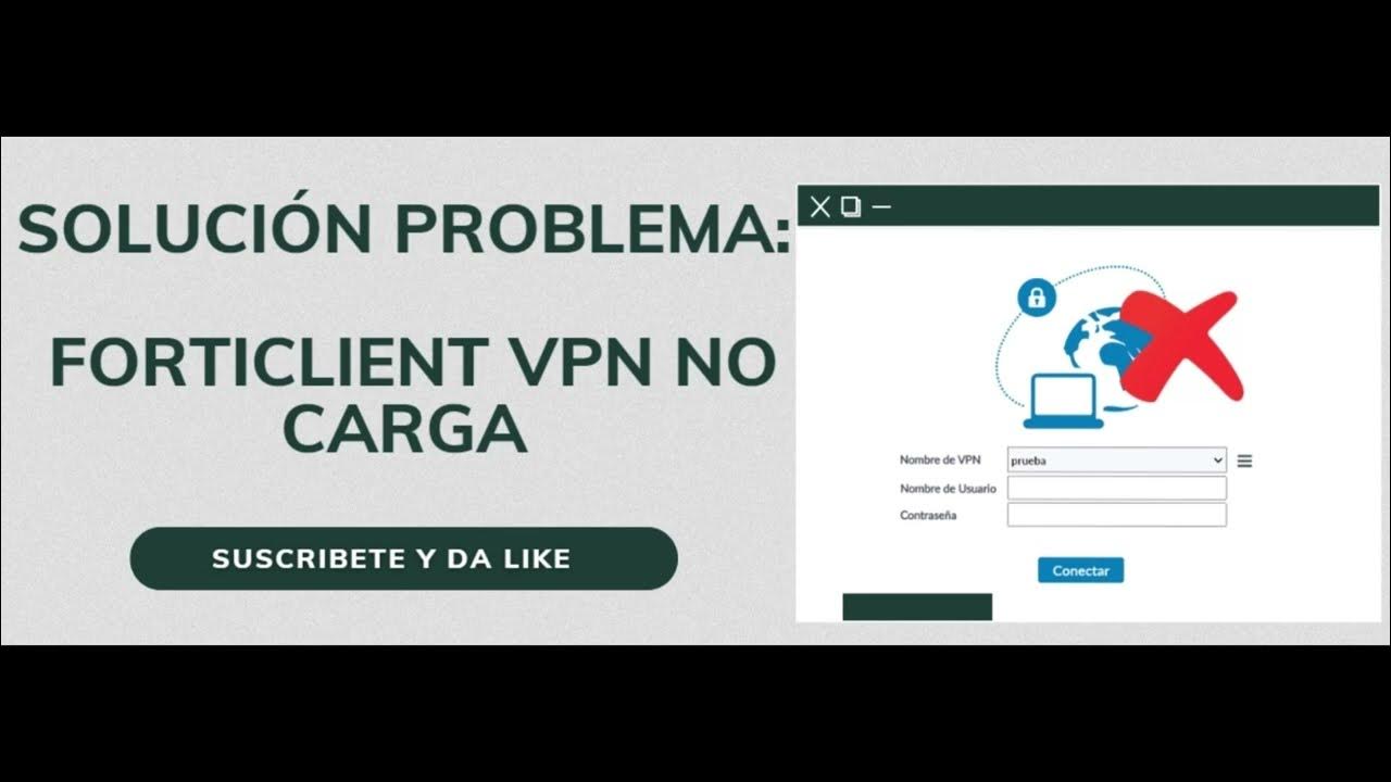 PROBLEMA ERROR FORTICLIENT VPN NO CONECTA O CARGA WINDOWS 10 / 11 - YouTube