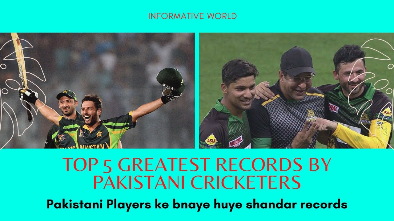 Top 5 Greatest Records of Pakistani Cricketers | Top 5 Greatest Records ...
