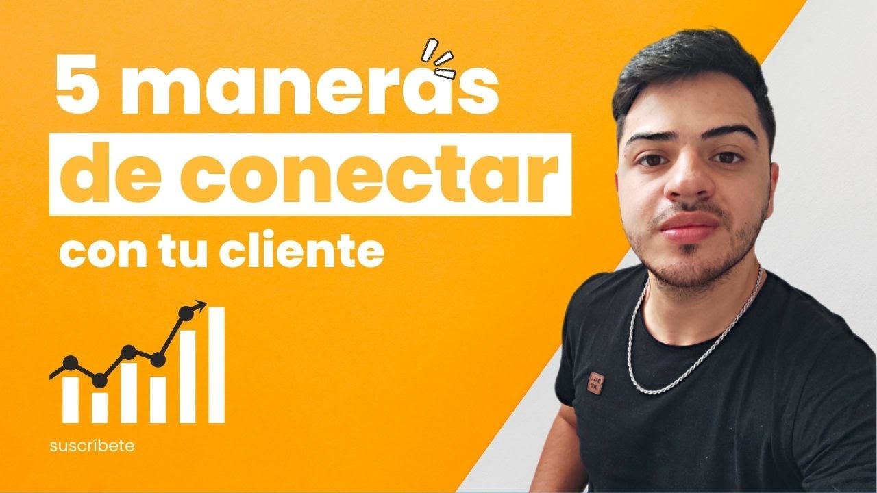 5 Maneras de Conectar con un Cliente 💰 | NICOLÁS FERREIRA - YouTube