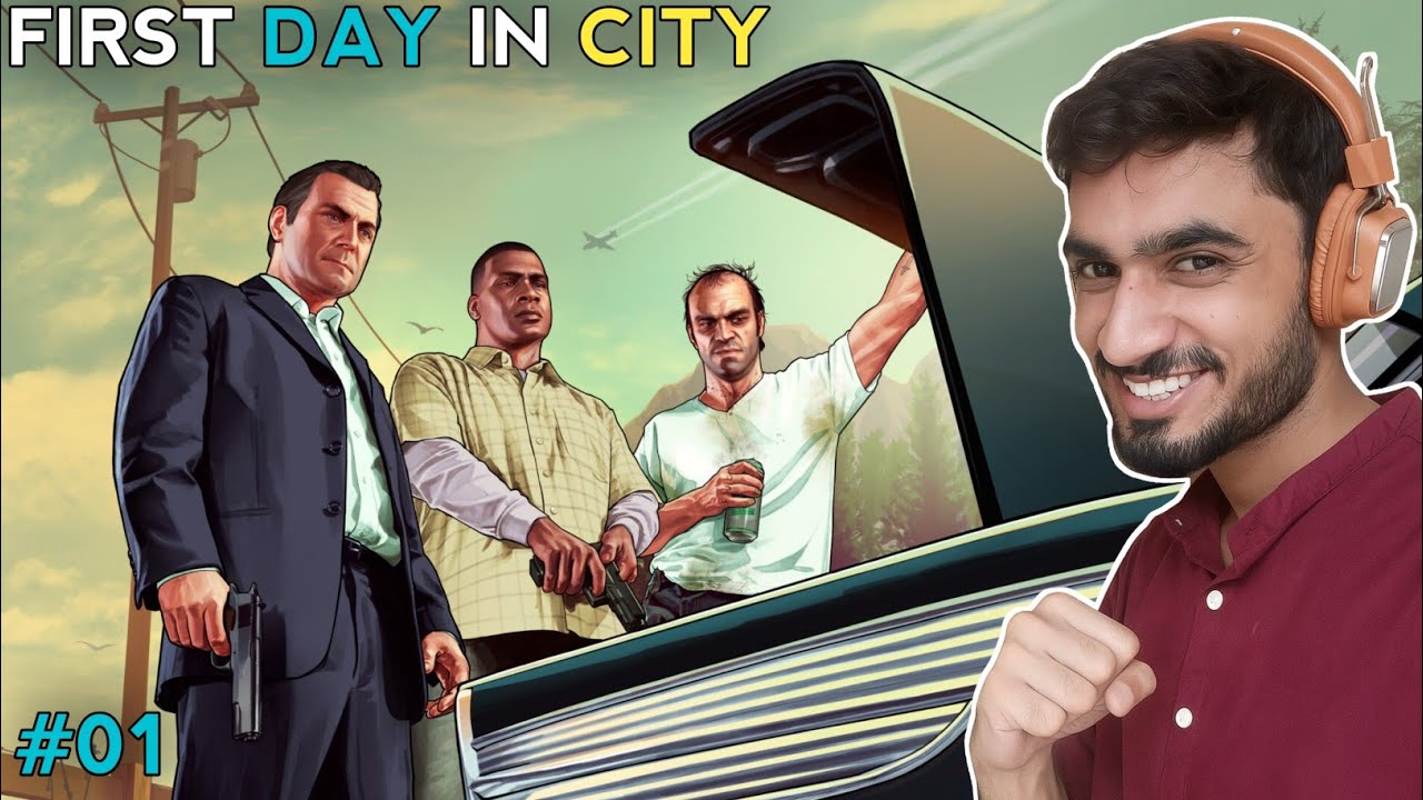 FIRST DAY IN CITY | GTAV GAMEPLAY #1 - YouTube