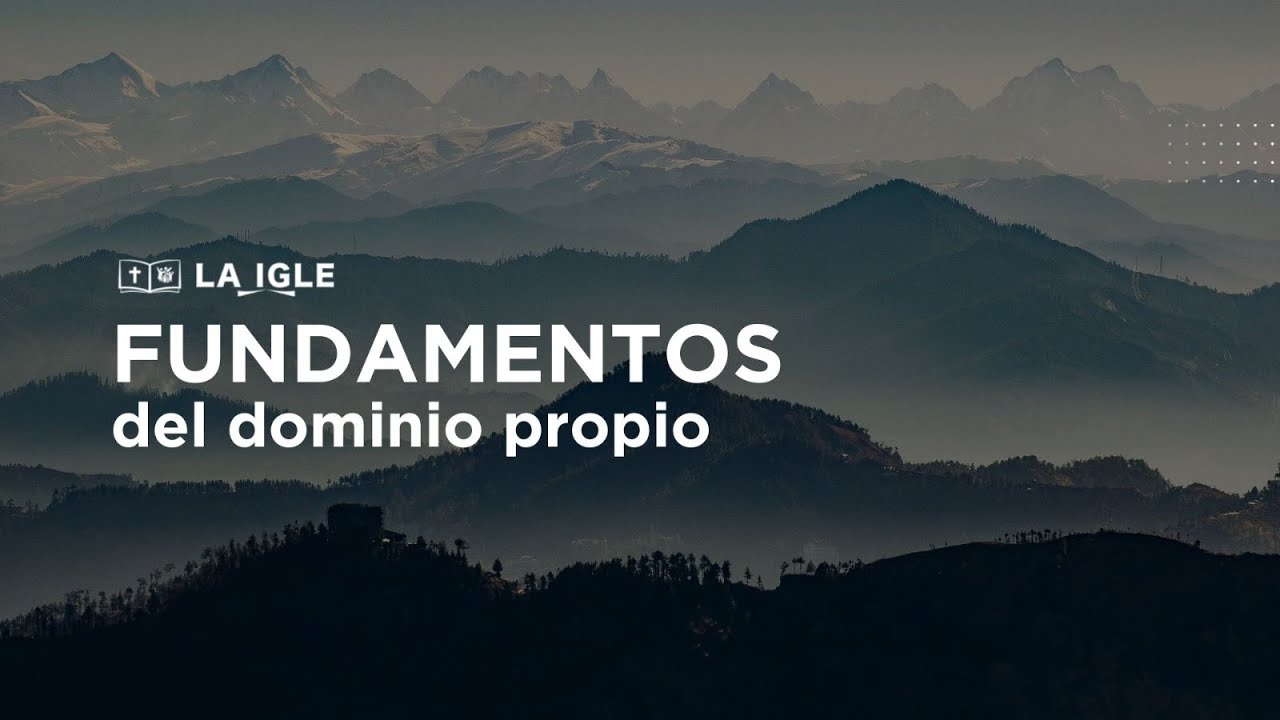 FUNDAMENTOS DEL DOMINIO PROPIO - YouTube