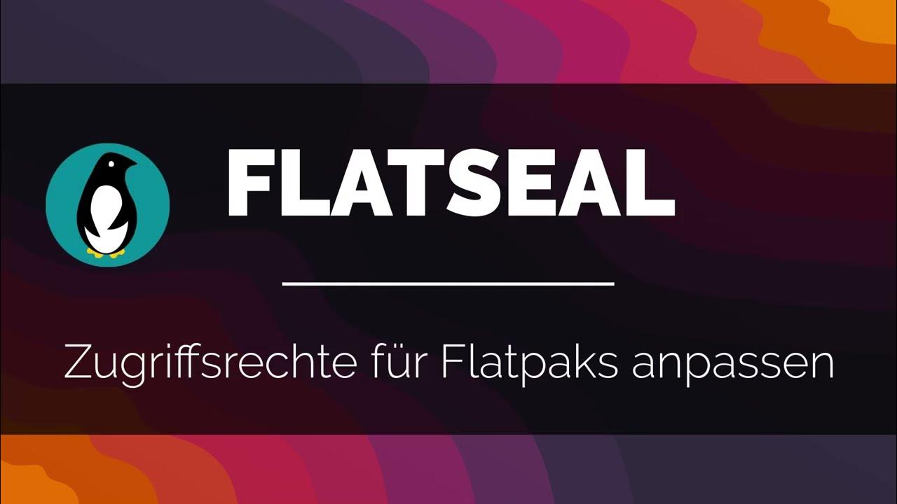 Zugriffsrechte für Linux-Programme korrigieren mit Flatseal | Flatpak-Troubleshooting - YouTube