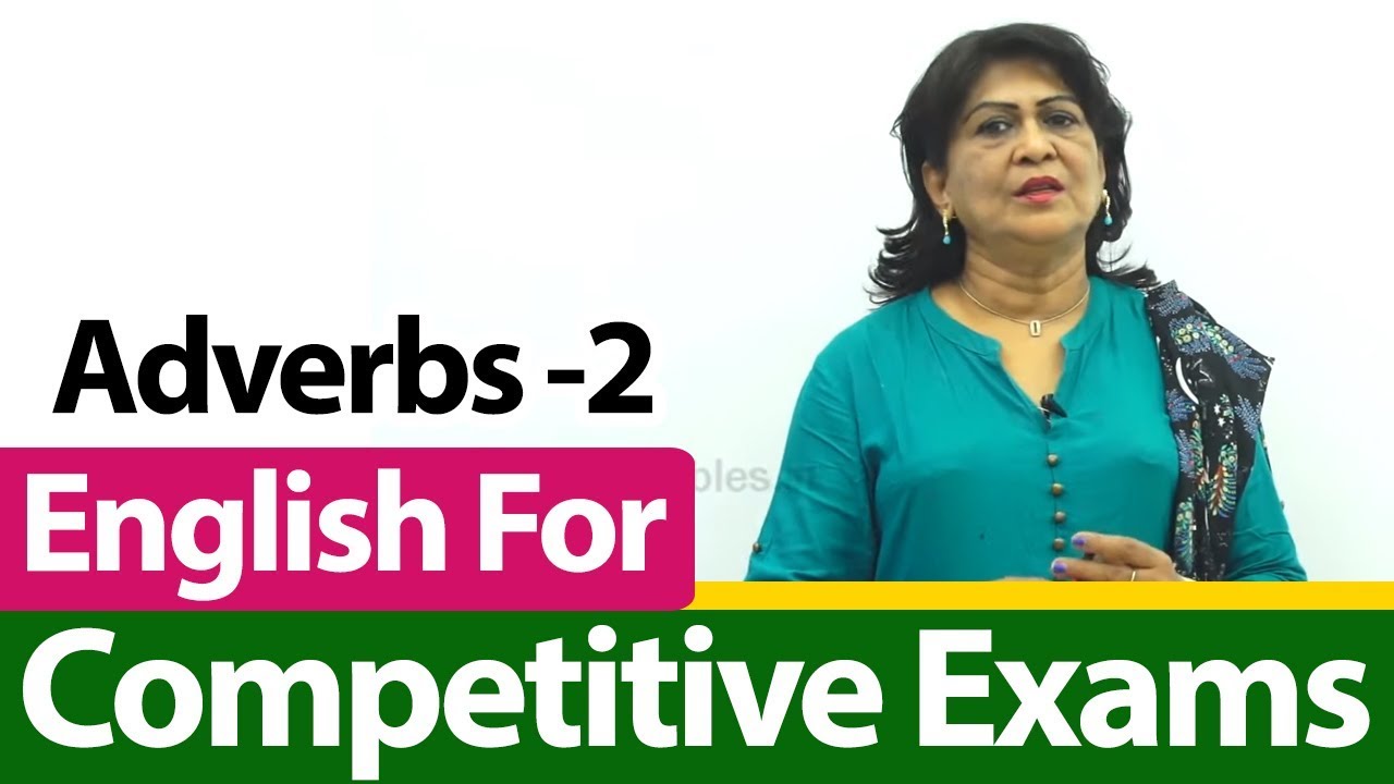 English For Competitive Exams Adverbs 2 How To Prepare English english-for-competitive-exams-adverbs-2-how-to-prepare-english