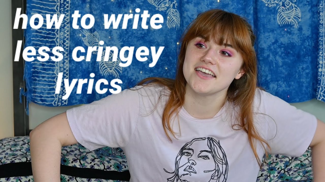How To Write Better Lyrics Less Cringey Lyrics 101 YouTube how-to-write-better-lyrics-less-cringey-lyrics-101-youtube