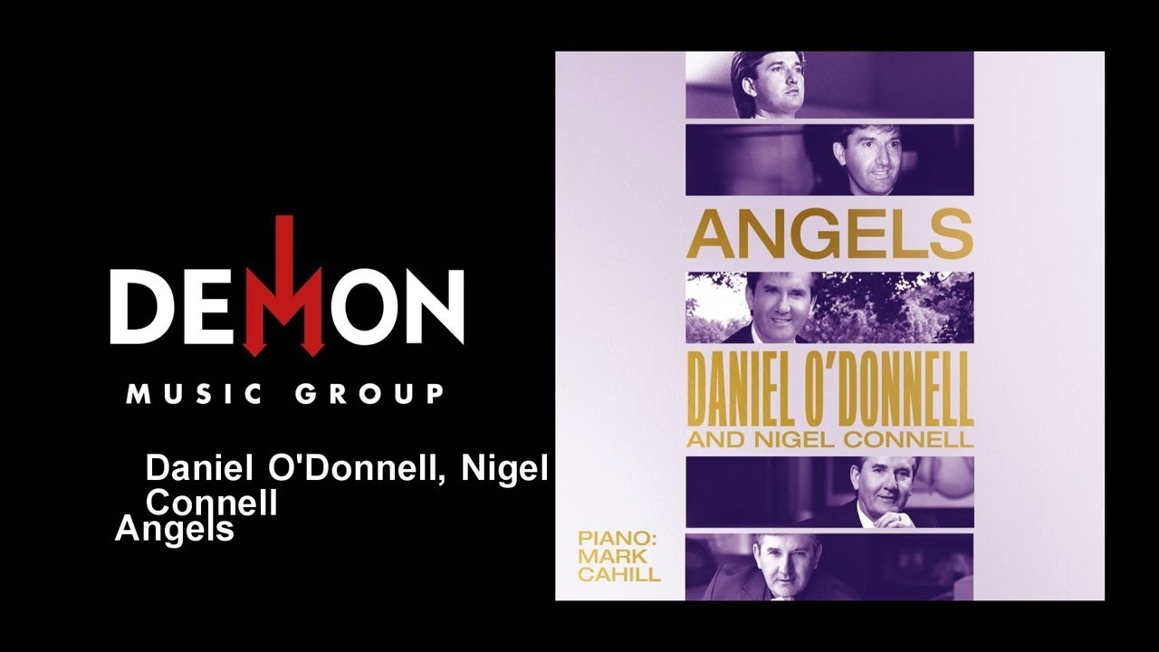 Daniel O'Donnell, Nigel Connell - Angels - YouTube